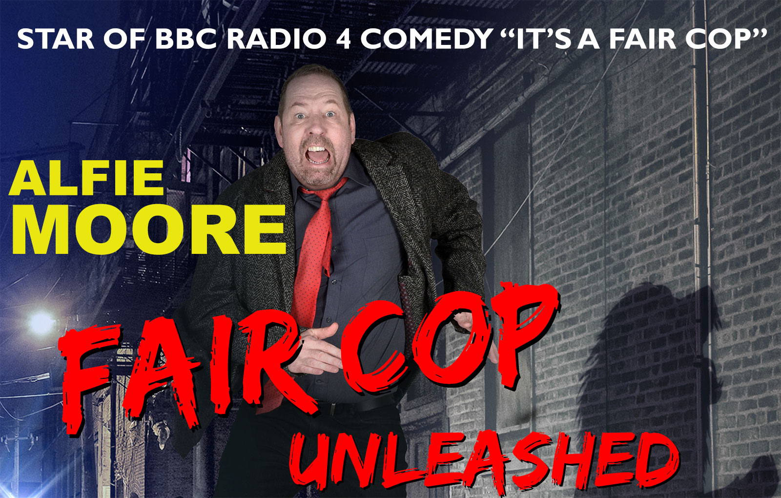 Alfie Moore - Fair Cop Unleashed